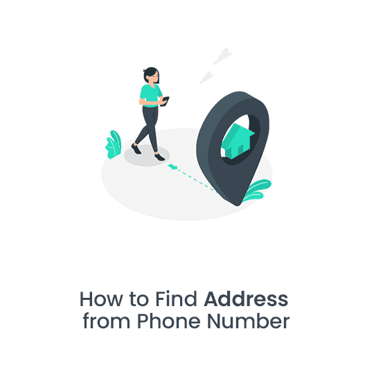 How To Find Address From Phone Number Find Anyone Anywhere