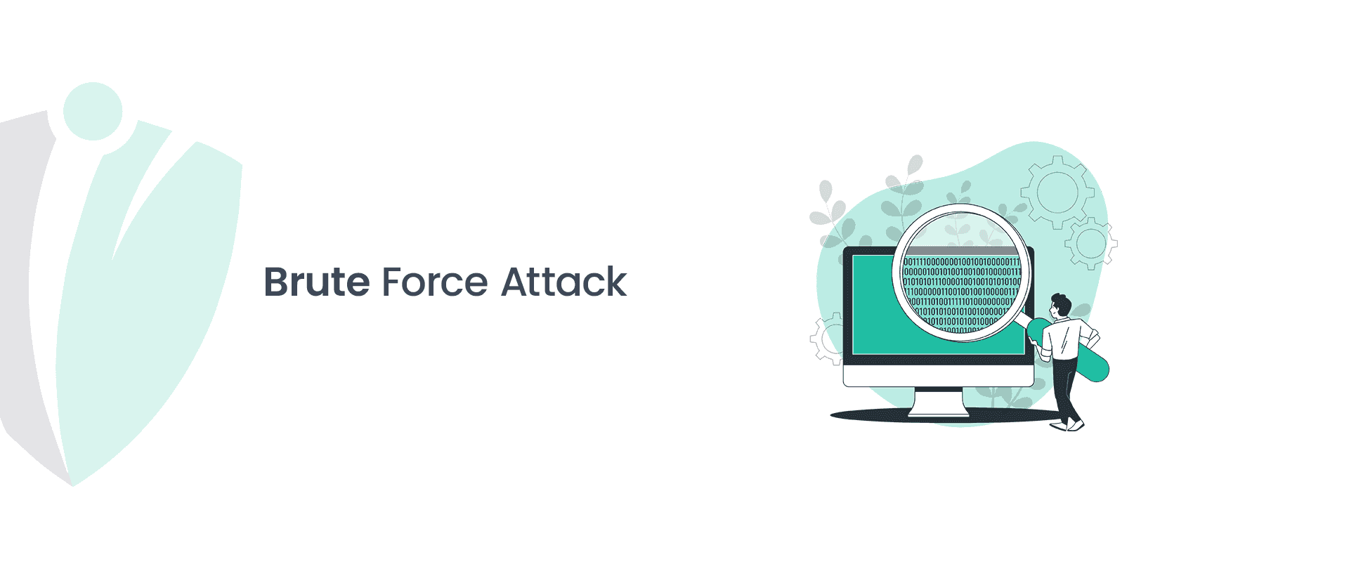 Brute Force Attack: Zooming Into the Cybersecurity Landscape