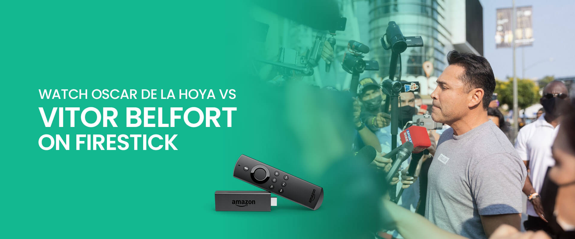 So sehen Sie Oscar De La Hoya gegen Vitor Belfort auf Firestick
