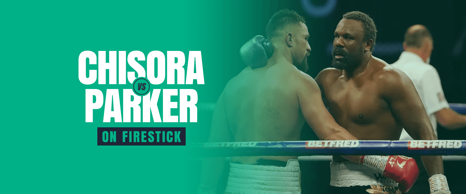 Wie man Derek Chisora gegen Joseph Parker 2 auf Firestick sieht