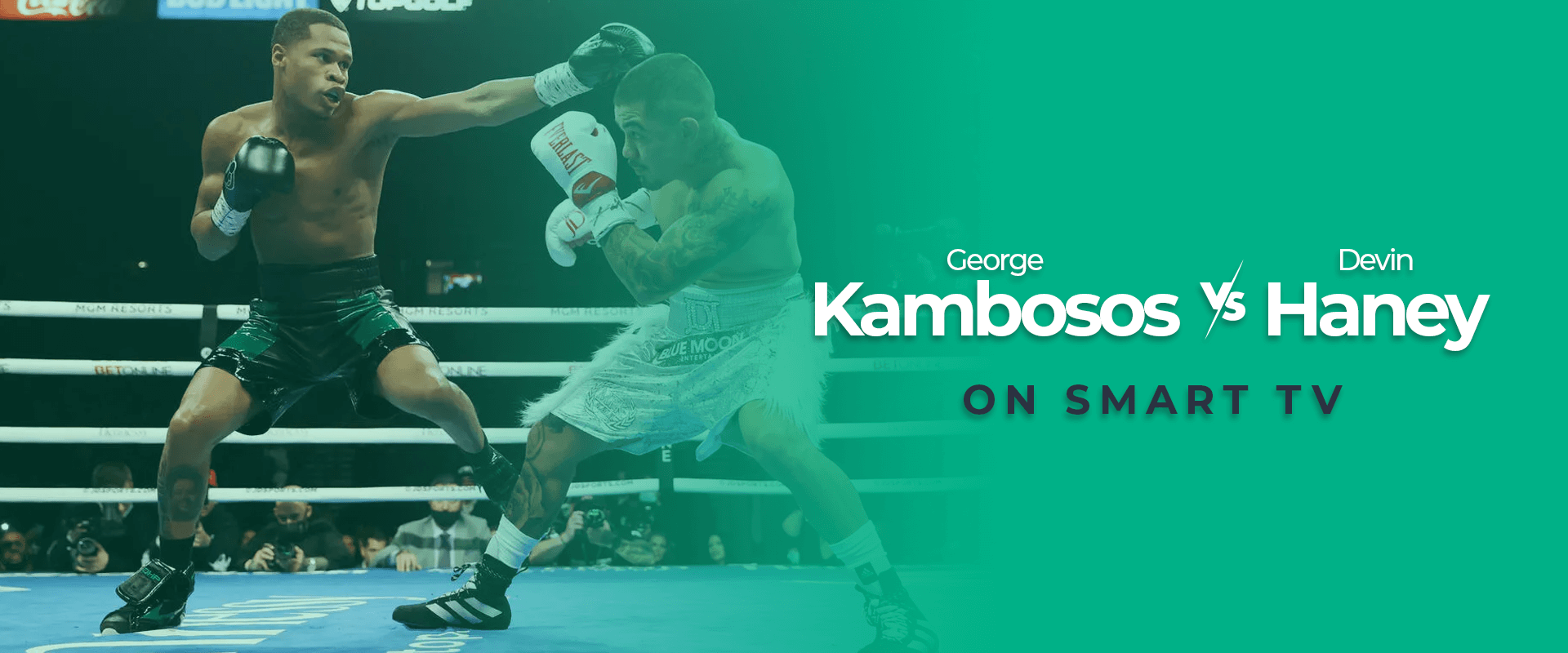 How to Watch George Kambosos vs Devin Haney Smart TV