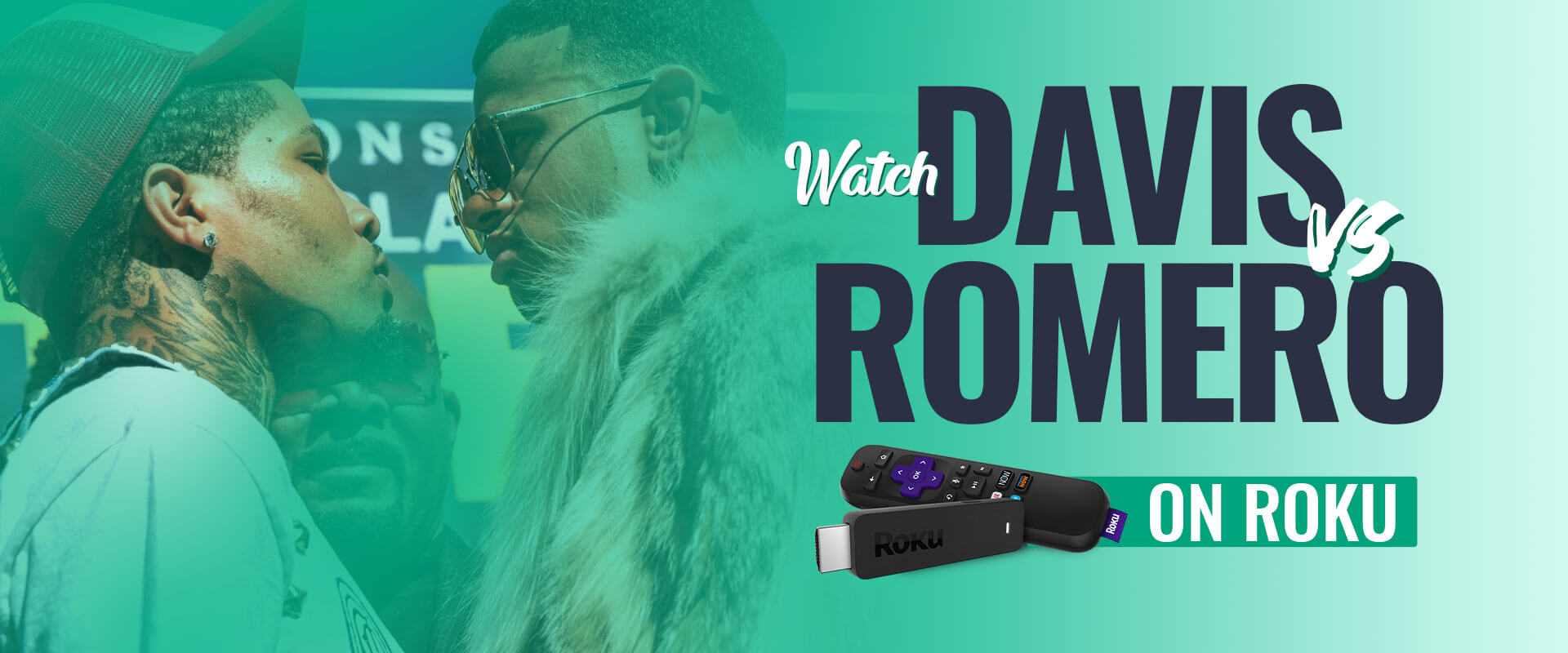 How to Watch Gervonta Davis vs Rolando Romero on Roku