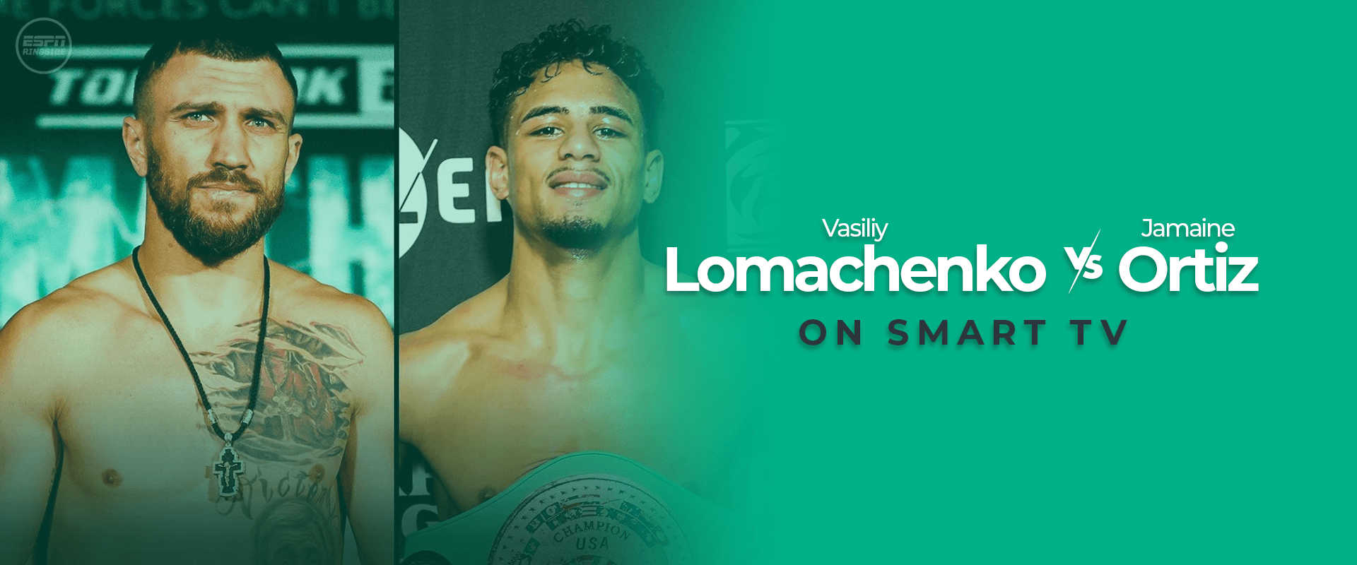 How to Watch Vasiliy Lomachenko vs Jamaine Ortiz on Smart TV