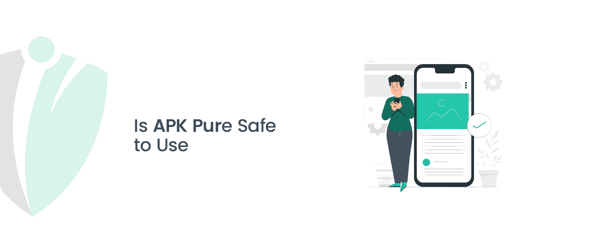 Is APKPure Safe to Use? A Closer Look at App Download Safety