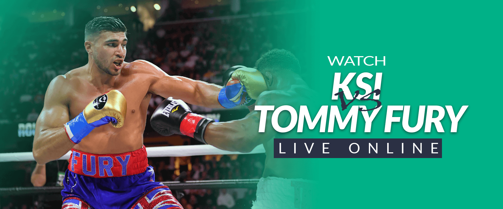 How to Watch KSI vs. Tommy Fury Live Online