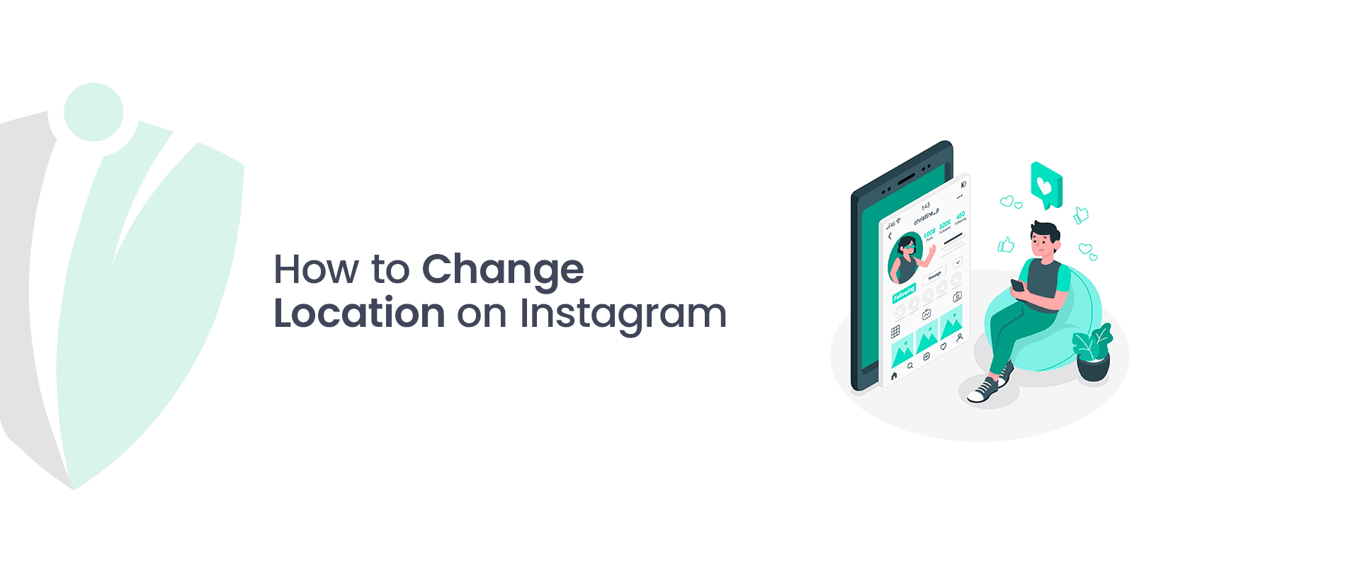 How to Change Location on Instagram - iProVPN Guide