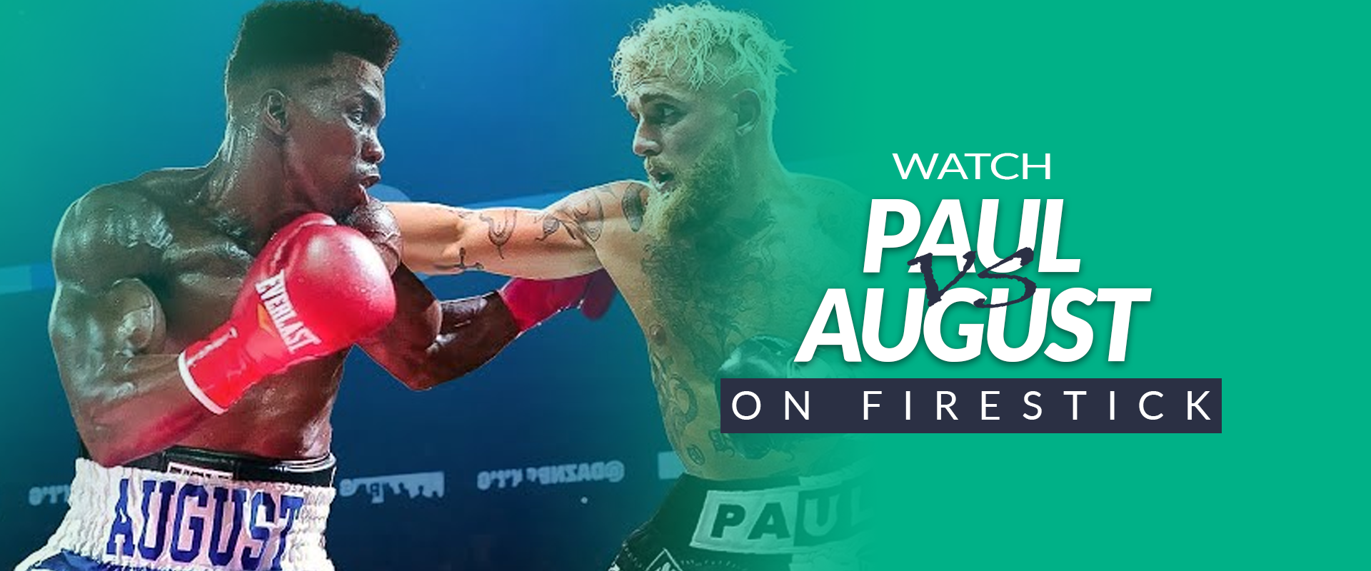 How to Watch Jake Paul vs. Andre August on Firestick